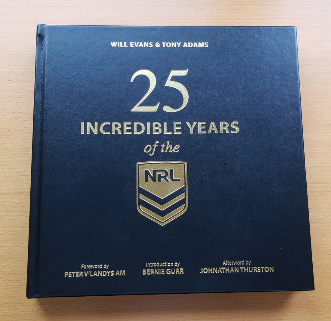 JUST RELEASED! " 25 INCREDIBLE YEARS OF THE NRL" – Full Throttle Publishing